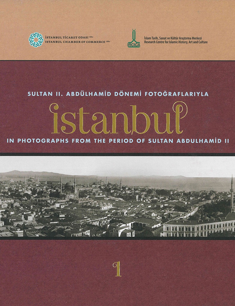 Sultan II. Abdülhamid Dönemi Fotoğraflarıyla İstanbul | shop.ircica.org